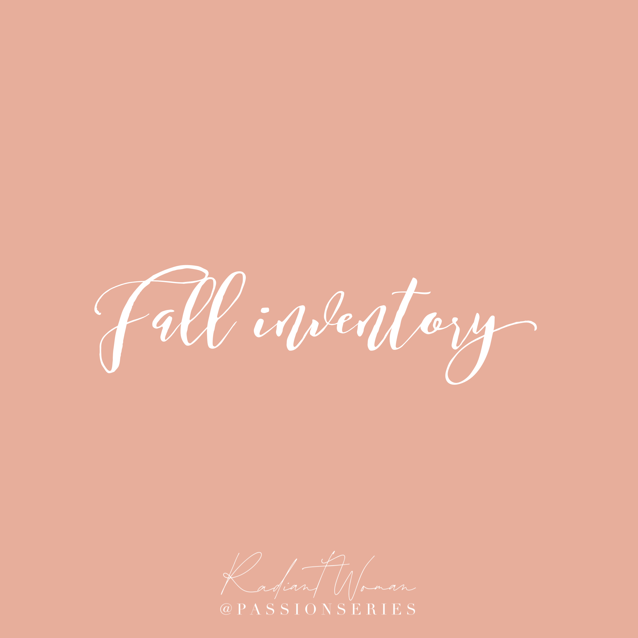 Fall Inventory – Passion Series